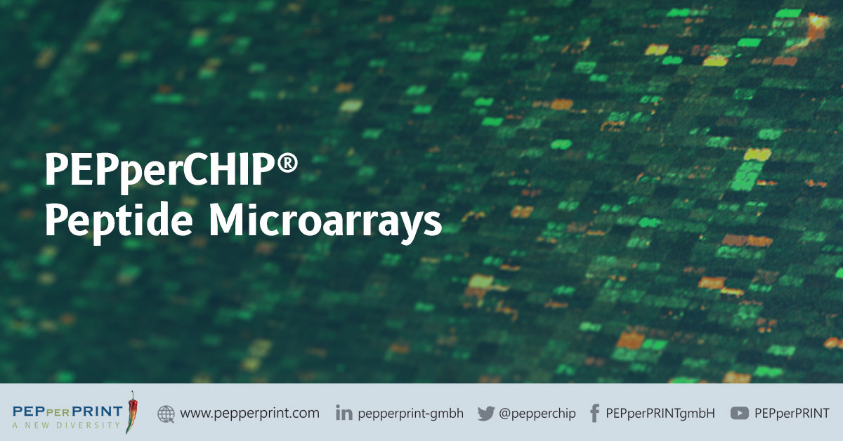 PEPperPRINT: PEPperCHIP® Peptide Microarrays for research PEPperPRINT: PEPperCHIP® Peptide Microarrays for research